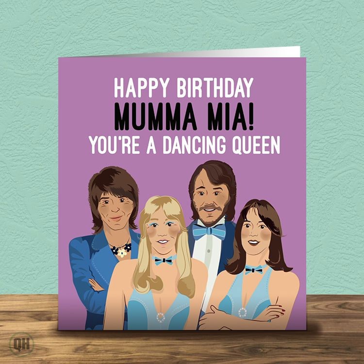 Mumma Mia - You're A Dancing Queen - Birthday Card For | Rackhams
