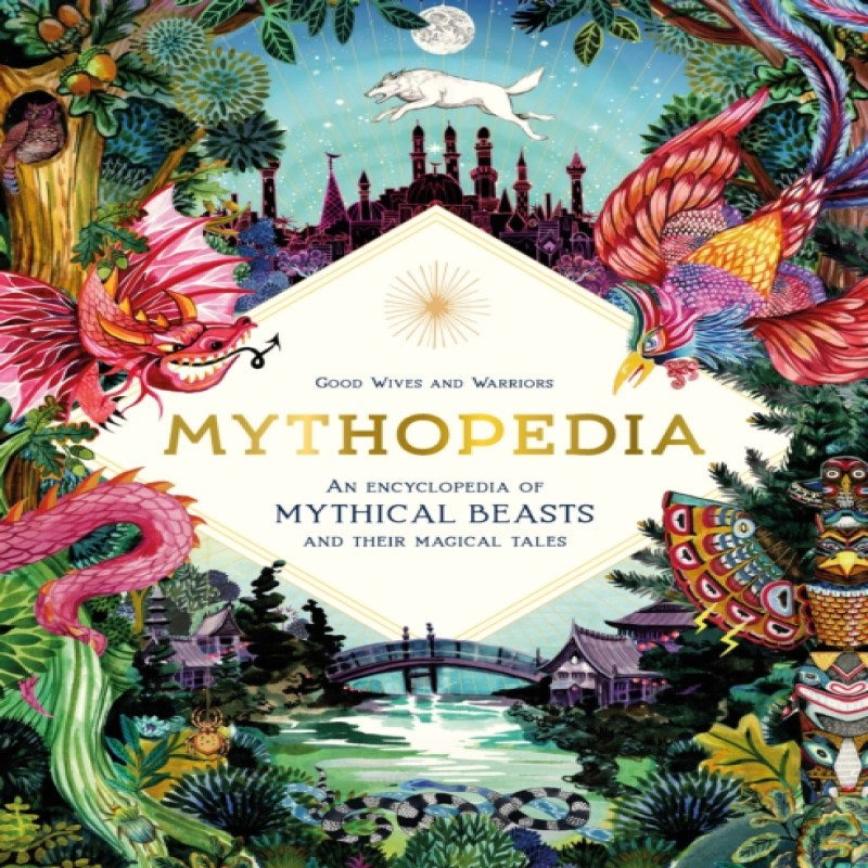 Mythopedia by Good Wives and Warriors Hardback Book | Rackhams